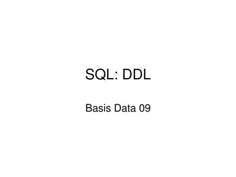 PPT SQL DDL PowerPoint Presentation Free Download ID 5713387