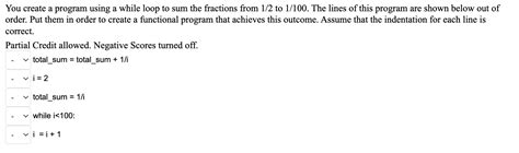 Solved You Create A Program Using A While Loop To Sum The Chegg