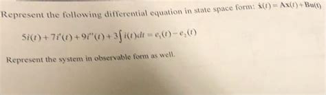 Solved Represent The Following Differential Equation In