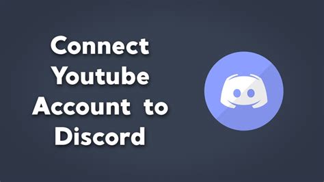 Connect Your Youtube Account To Discord Discord Integrations Simple