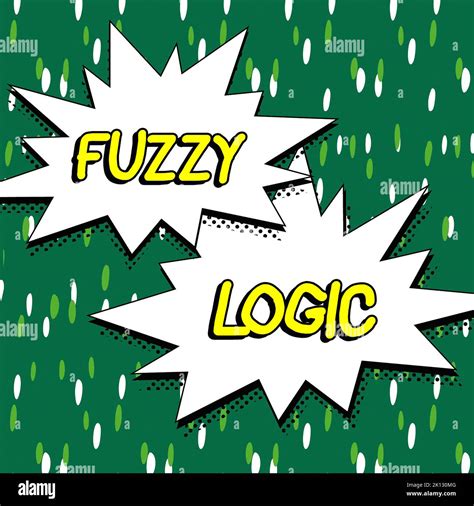 Text Sign Showing Fuzzy Logic Business Approach Checks For Extent Of