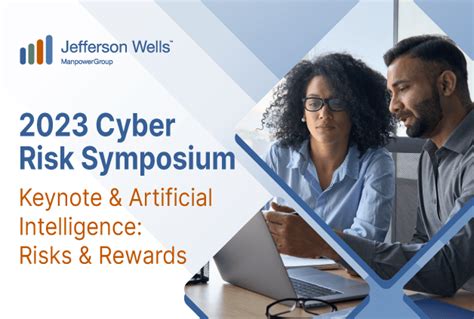 Cyber Risk Symposium Keynote And Artificial Intelligence Risks And Rewards