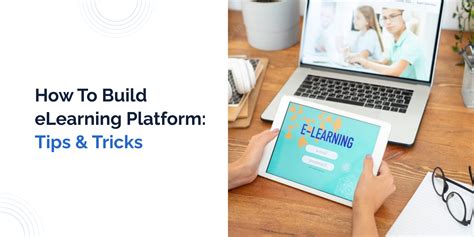 How To Build Elearning Platform Tips And Tricks Keenethics