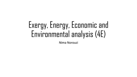 Pdf Exergy Energy Economic And Environmental Analysis 4e