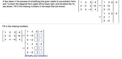 Solved A Few Steps In The Process Of Simplifying The Given Chegg