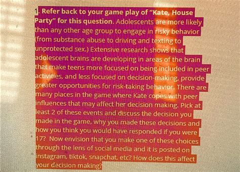 Refer Back To Your Game Play Of Kate House Party For This Question