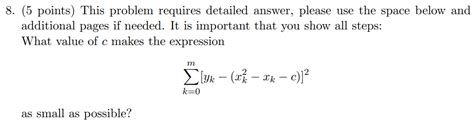 Solved 8 5 Points This Problem Requires Detailed Answer Chegg Com