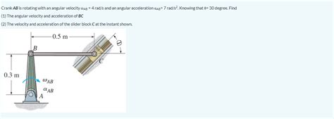 Solved Crank AB Is Rotating With An Angular Velocity AB 4 Chegg Com
