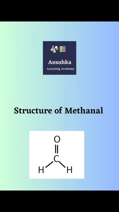 Structure Of Methanal Anushka Learning Academy Learn