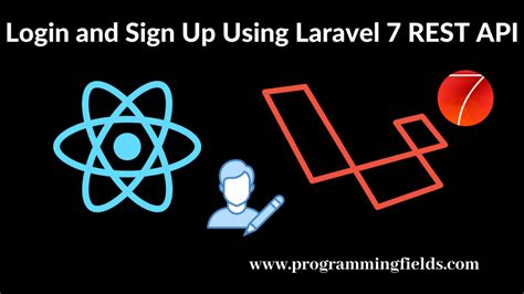 React Login And Registration App Using Laravel 7 Restful Apis