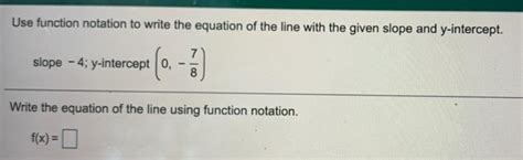 Solved Use Function Notation To Write The Equation Of The