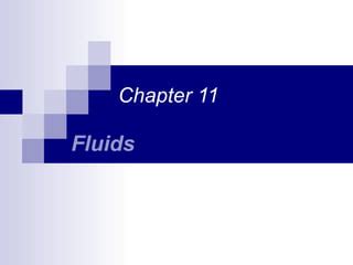 Ch 11 Fluids PPT