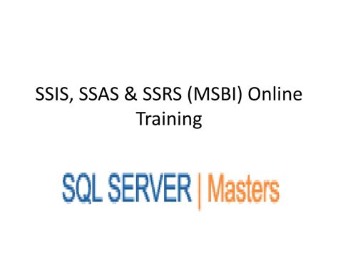 Ppt Online Msbissis Ssas Ssrs Training By Real Time Experts