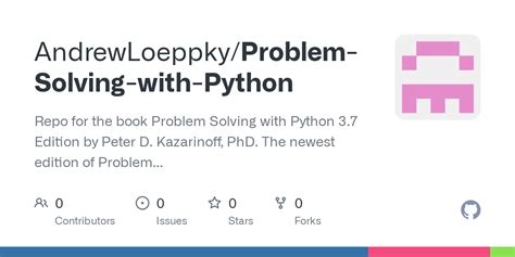 GitHub AndrewLoeppky Problem Solving With Python Repo For The Book Problem Solving With