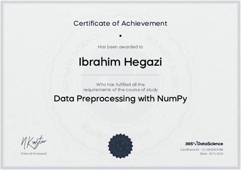 ibrahim hegazi on linkedin certificate of achievement data preprocessing with numpy 365 data…