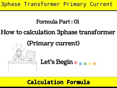 How To Calculation 3phase Transformer Primary Current Transformer Load Calculation E
