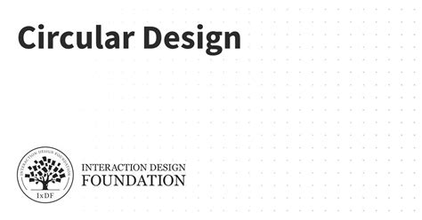 What Is Circular Design Updated IxDF