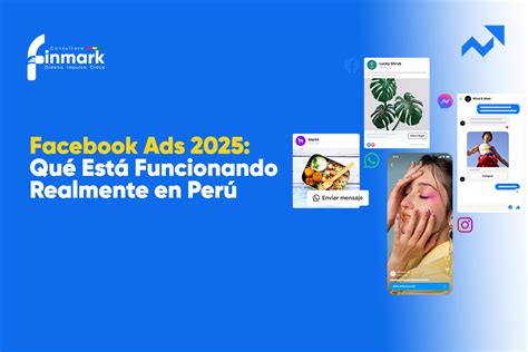 Facebook Ads Qué Está Funcionando Realmente en Perú