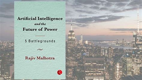 Book Review Artificial Intelligence And The Future Of Power Book Reviews Storizen