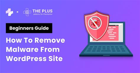 how to remove malware from wordpress site in 2025 [guide]