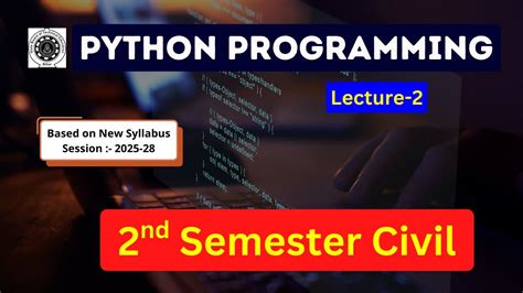 Python Programming Lecture 2 Polytechnic 2nd Semester Civil Youtube