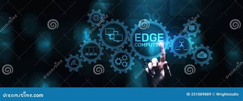 Edge Computing Networking Internet Technology Concept On Screen Interface Stock Image Image Of