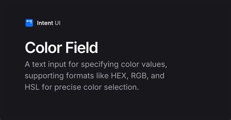 Color Field Intent Ui
