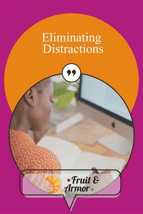 Eliminating Distractions
