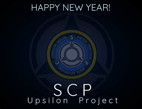 Happy New Year News Scp Upsilon Project Mod For Scp Containment