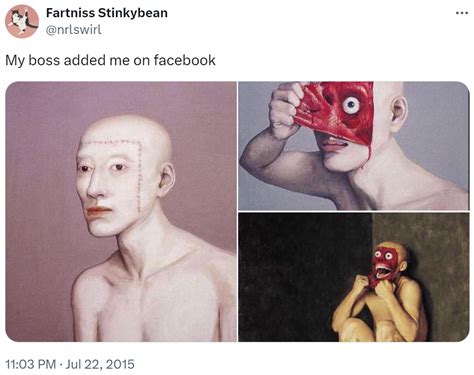 My Boss Added Me On Facebook Man Ripping Off His Face Know Your Meme