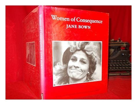 Bown Jane [author] Women Of Consequence Jane Bown With An