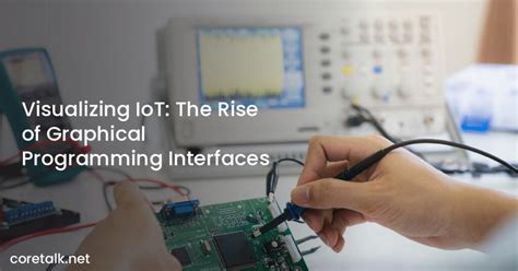 Visualizing Iot The Rise Of Graphical Programming Interfaces