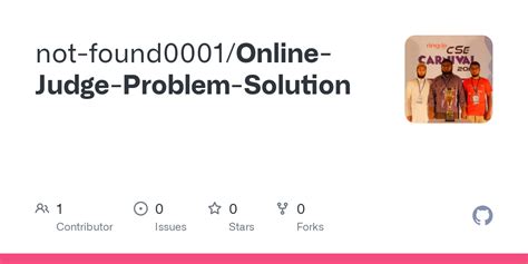 Github Not Found0001online Judge Problem Solution