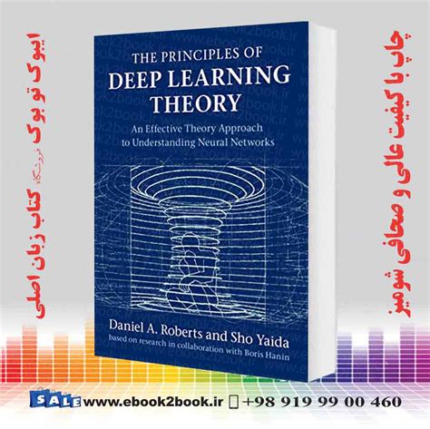 The Principles Of Deep Learning Theory فروشگاه کتاب ایبوک تو بوک