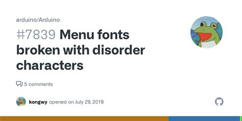 Menu Fonts Broken With Disorder Characters · Issue 7839 · Arduino