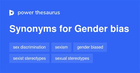 Gender Bias Synonyms 409 Similar Words And Phrases