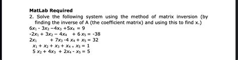solved matlab required 2 solve the following system using
