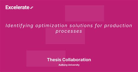 Identifying Optimization Solutions For Production Processes