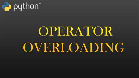 65 Operator Overloading Polymorphism Oop Python Full Course For