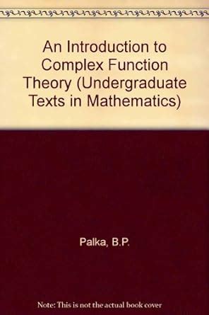 Amazon An Introduction To Complex Function Theory Undergraduate