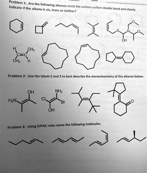 SOLVED Problem Are The Following Indicate If The Alkene Alkenes Circle The Carbon Carbon