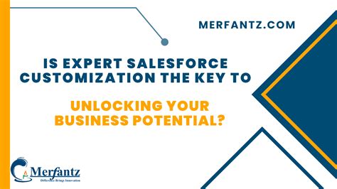 Salesforce Customization Benefits Unlock Business Potential