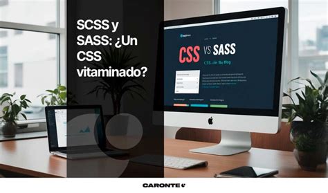 Scss Y Sass ¿un Css Vitaminado Qué Son Y Sus Diferencias