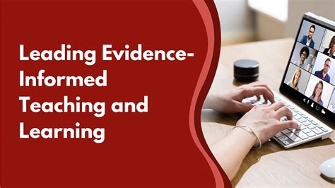 Leading Evidence Informed Teaching And Learning Creative Education