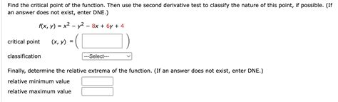 Solved Finally Determine The Relative Extrema Of The