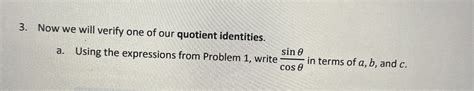 Now We Will Verify One Of Our Quotient Identities A