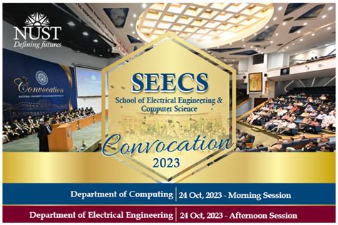 Nust Seecs Undergraduate And Postgraduate Convocation 2023 School Of Electrical Engineering