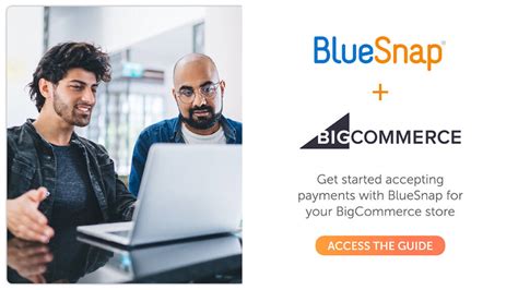 Choosing The Right Payment Gateway To Use With Bigcommerce Bluesnap