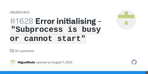 Error Initialising `subprocess Is Busy Or Cannot Start` · Issue