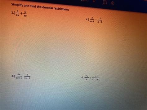 Solved Simplify And Find The Domain Restrictions 1 2x33x5